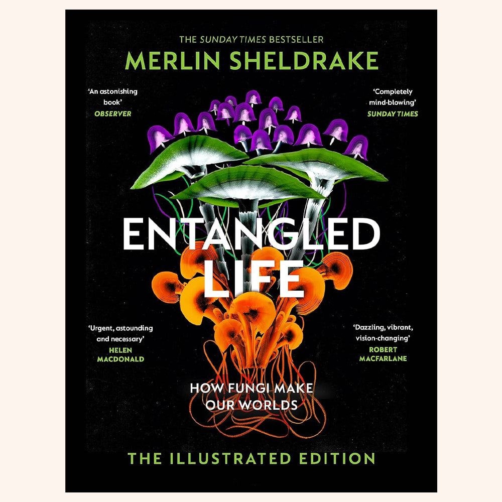Books - Entangled Life - Merlin Sheldrake – The Brokedown Palace